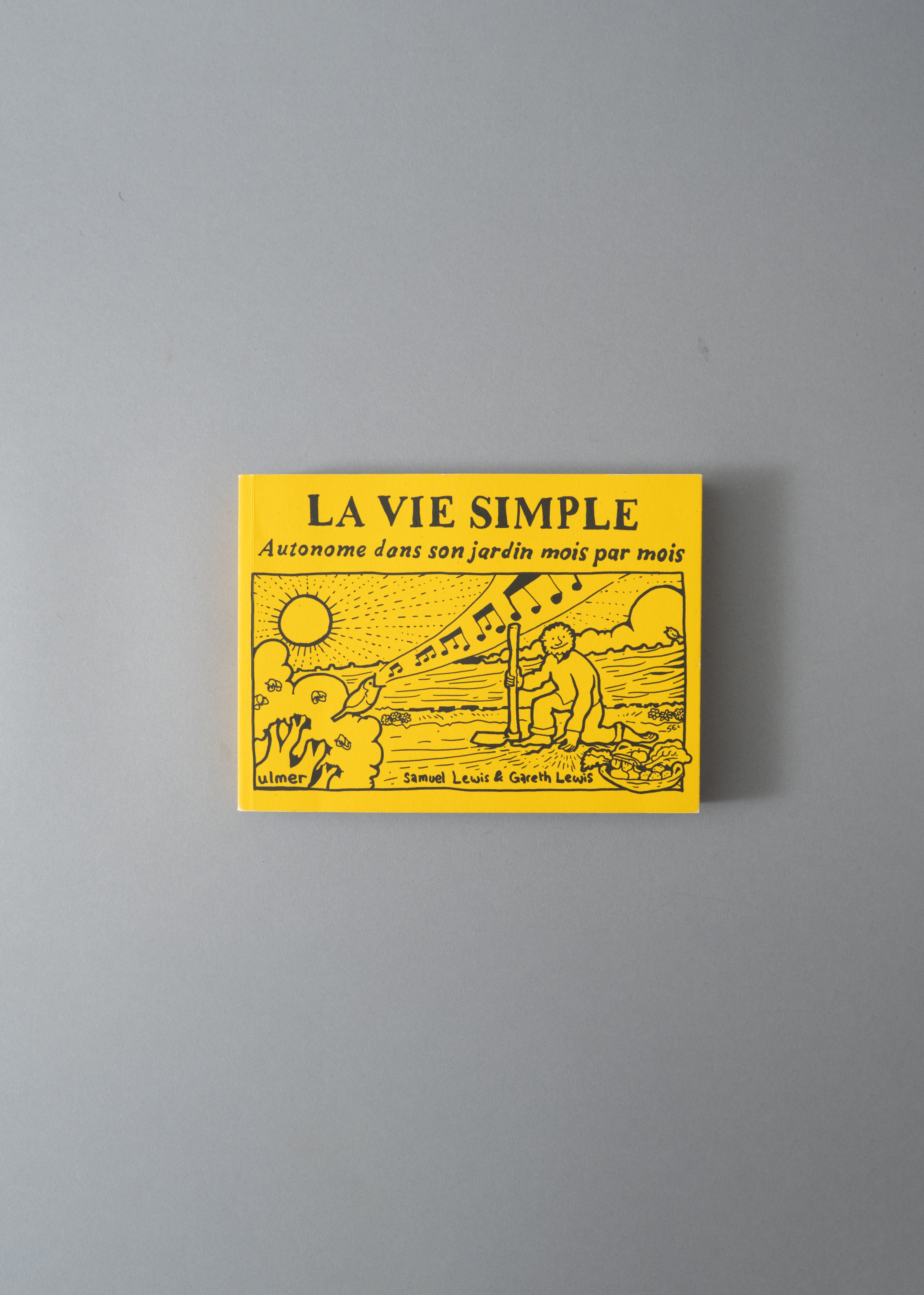 LA VIE SIMPLE - AUTONOME DANS SON JARDIN MOIS PAR MOIS - SAMUEL LEWIS ...